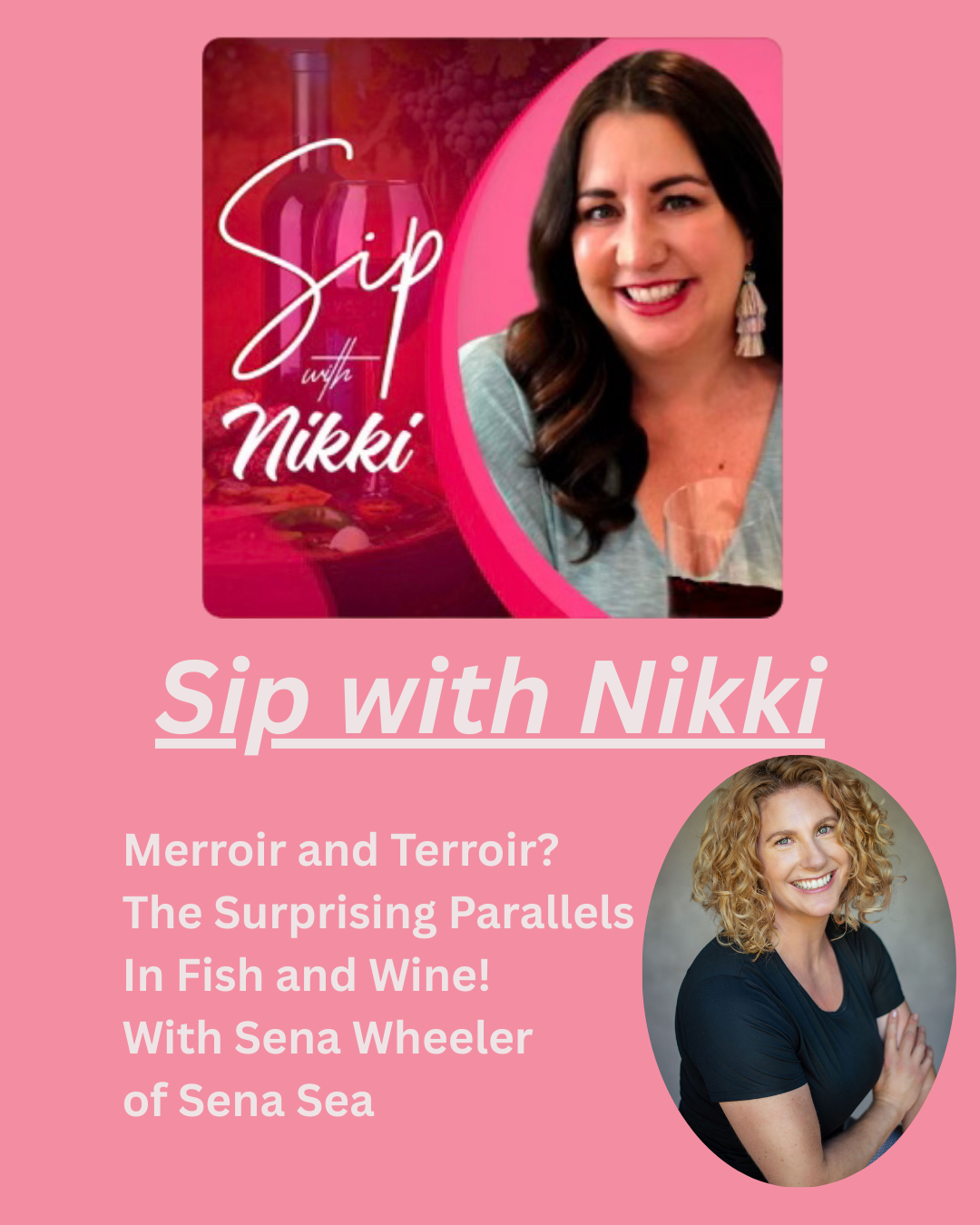 New Podcast: Sip with Nikki – Sena Sea